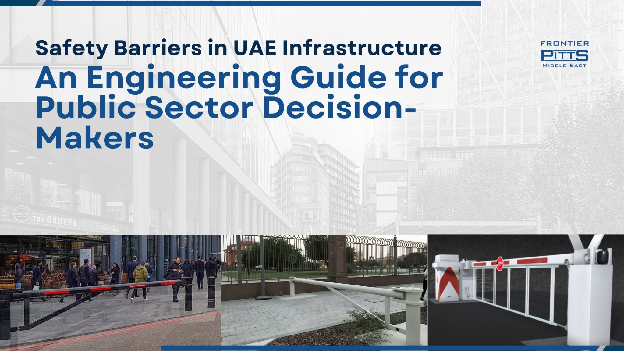 Safety Barriers In UAE Infrastructure: An Engineering Guide | Frontier ...